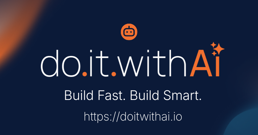 do.it.withAI - Build Fast. Build Smart.
